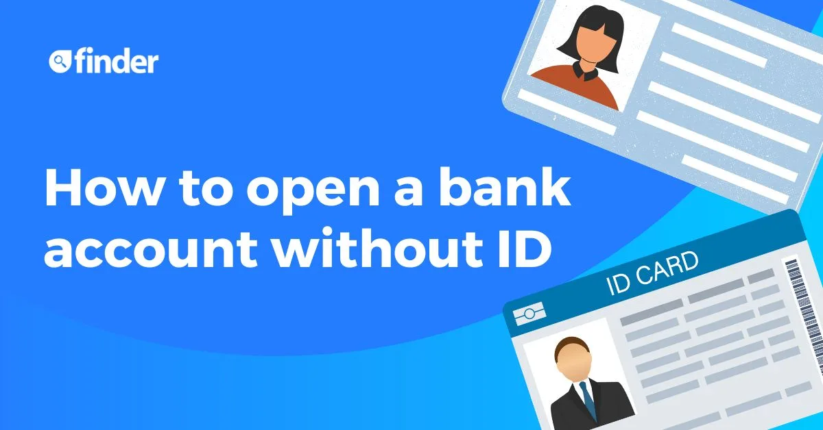 How to Open a Bank Account Without Photo ID in Canada | Finder